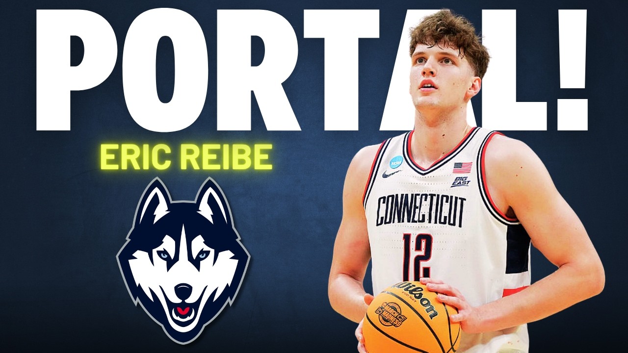UConn Center Eric Reibe Enters The Transfer Portal! - YouTube