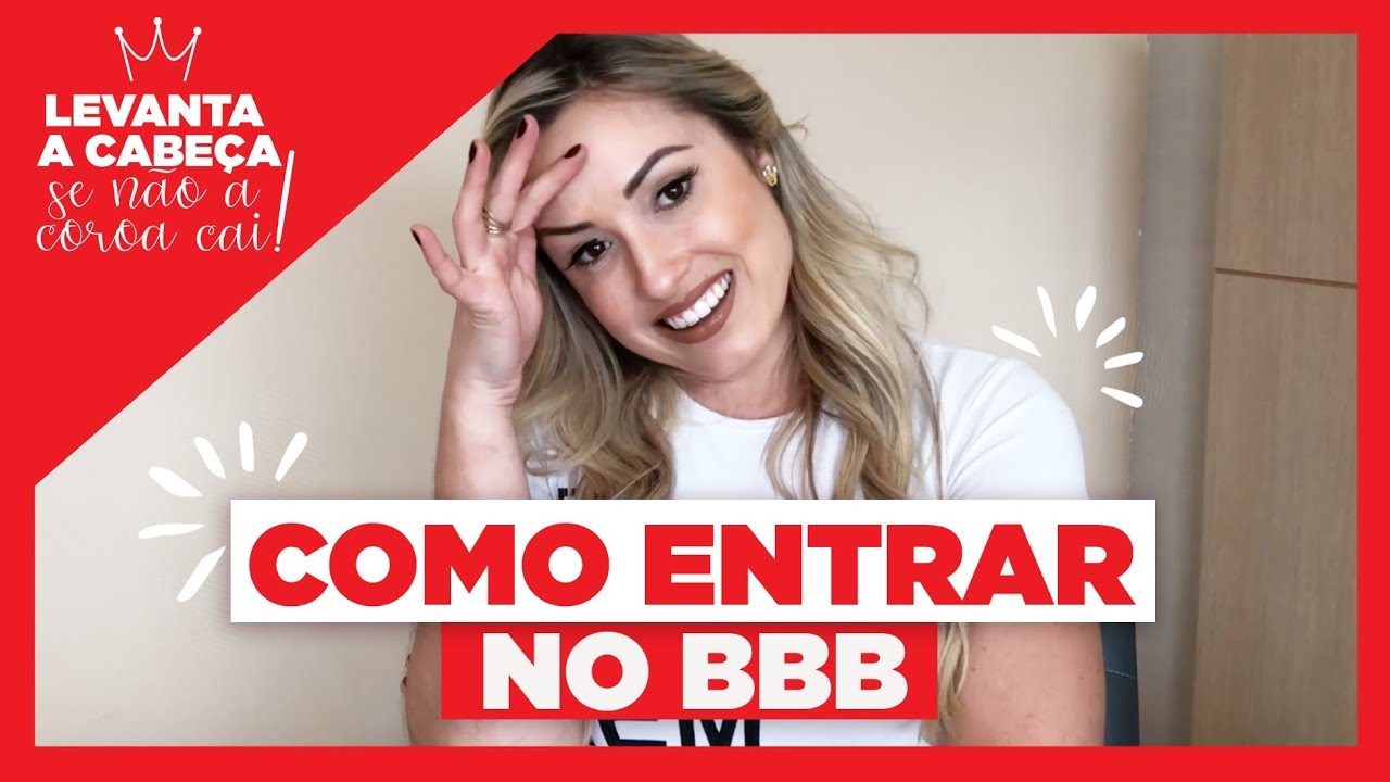 COMO ENTRAR NO BBB - Jéssica Mueller - YouTube