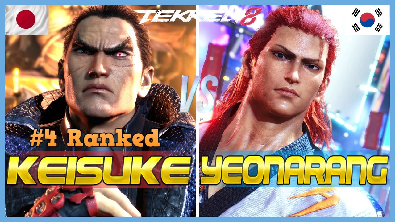Tekken 8 KEISUKE (#4 Ranked Kazuya) vs YEONARANG (High Ranked Hwoarang ...