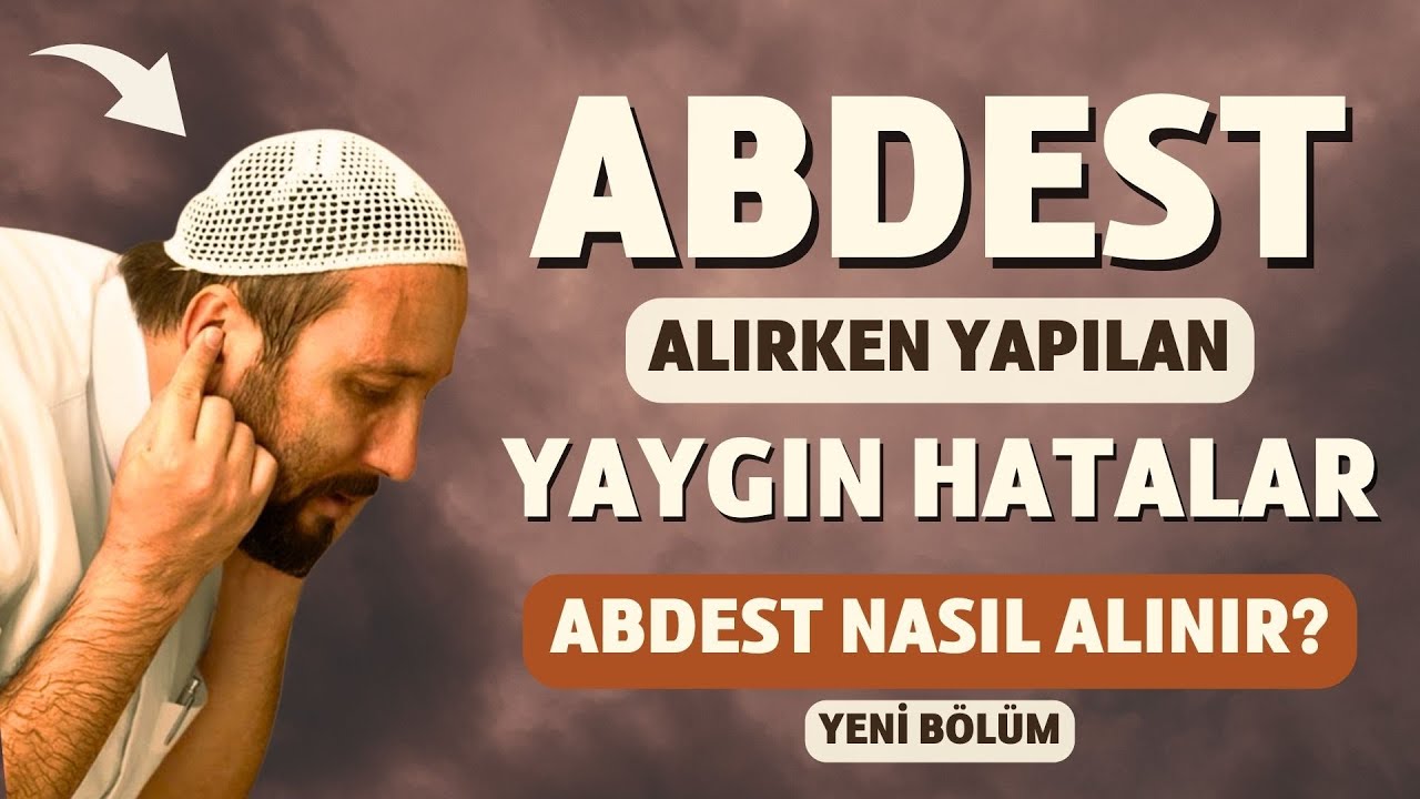 Abdest Alırken Birçoğumuzun Yaptığı En Önemli 7 Büyük Hata! Doğru ...