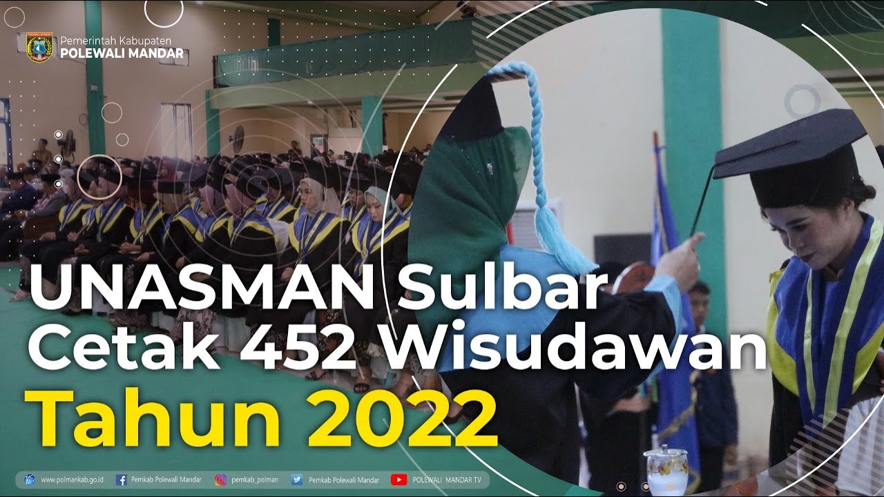 UNASMAN Sulbar Cetak 452 Wisudawan Tahun 2022 - YouTube