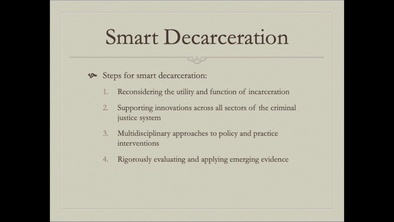 Mass Incarceration to Smart Decarceration - YouTube