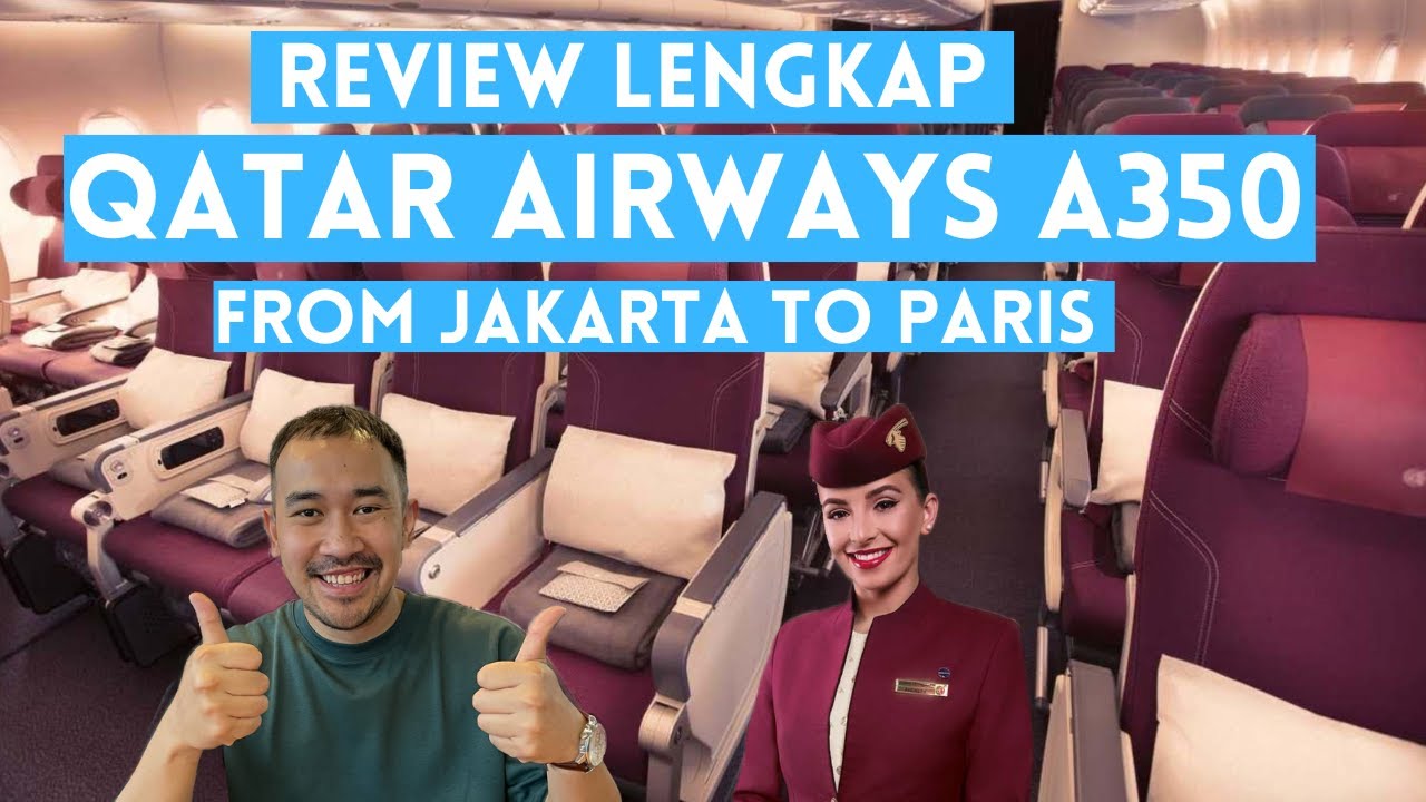 REVIEW PESAWAT QATAR AIRWAYS QR959 DAN QR041 - YouTube