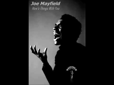 Joe Mayfield - How's Things With You - YouTube