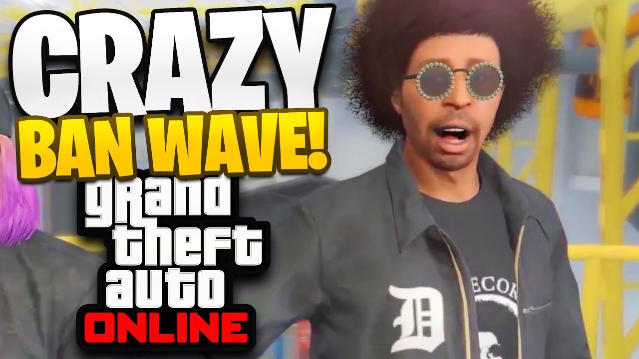GTA Online NEW Ban Wave is TERRIFYING! - YouTube