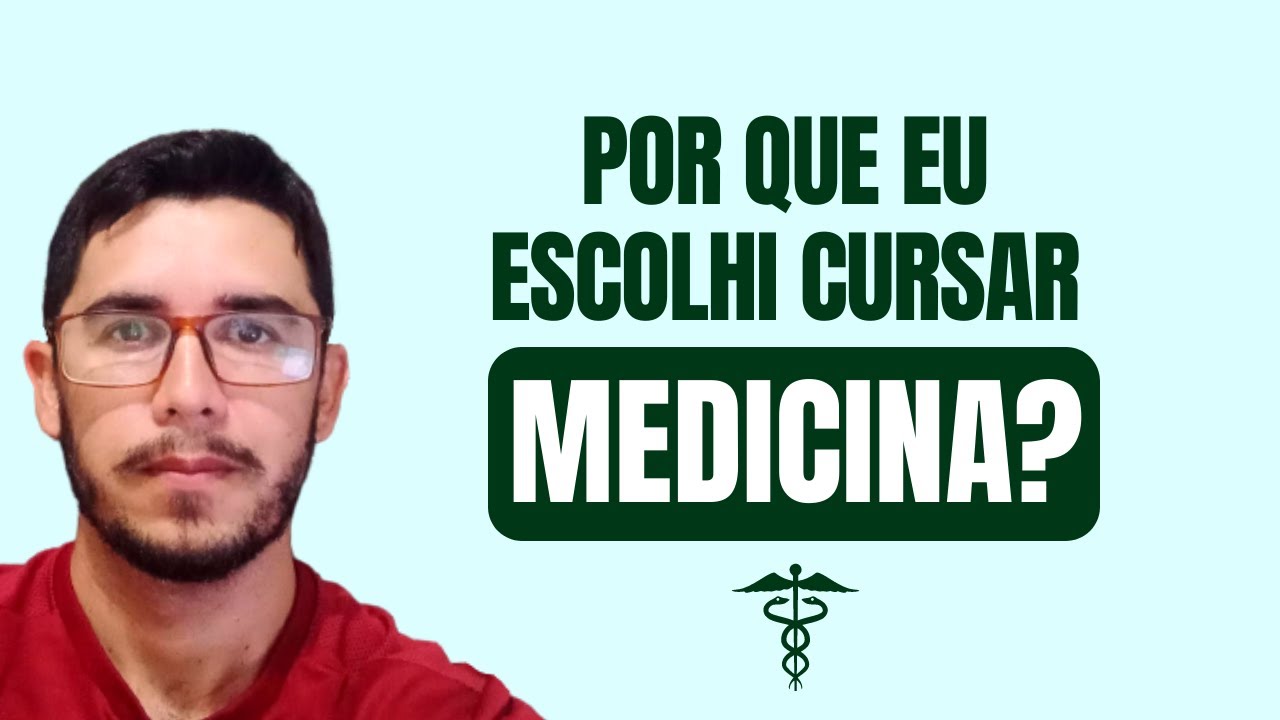 👨‍⚕️ POR QUE ESCOLHI CURSAR MEDICINA? - YouTube