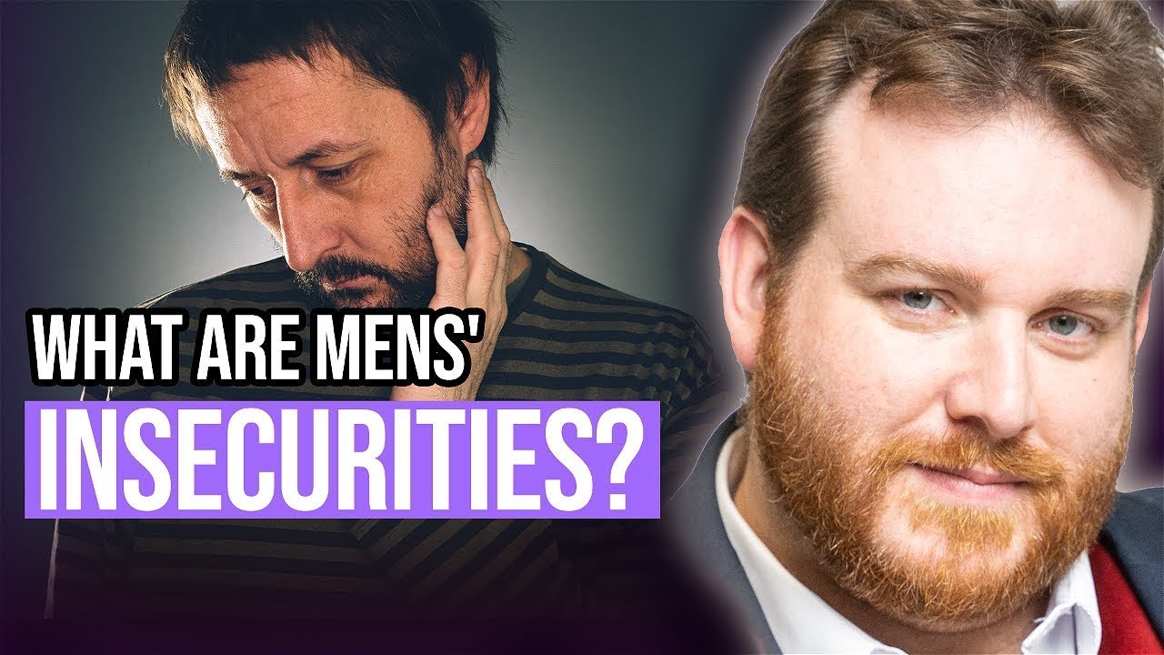 What Are Male Insecurities - YouTube