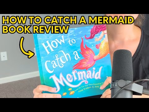 How to Catch a Mermaid Children's Book Review - YouTube