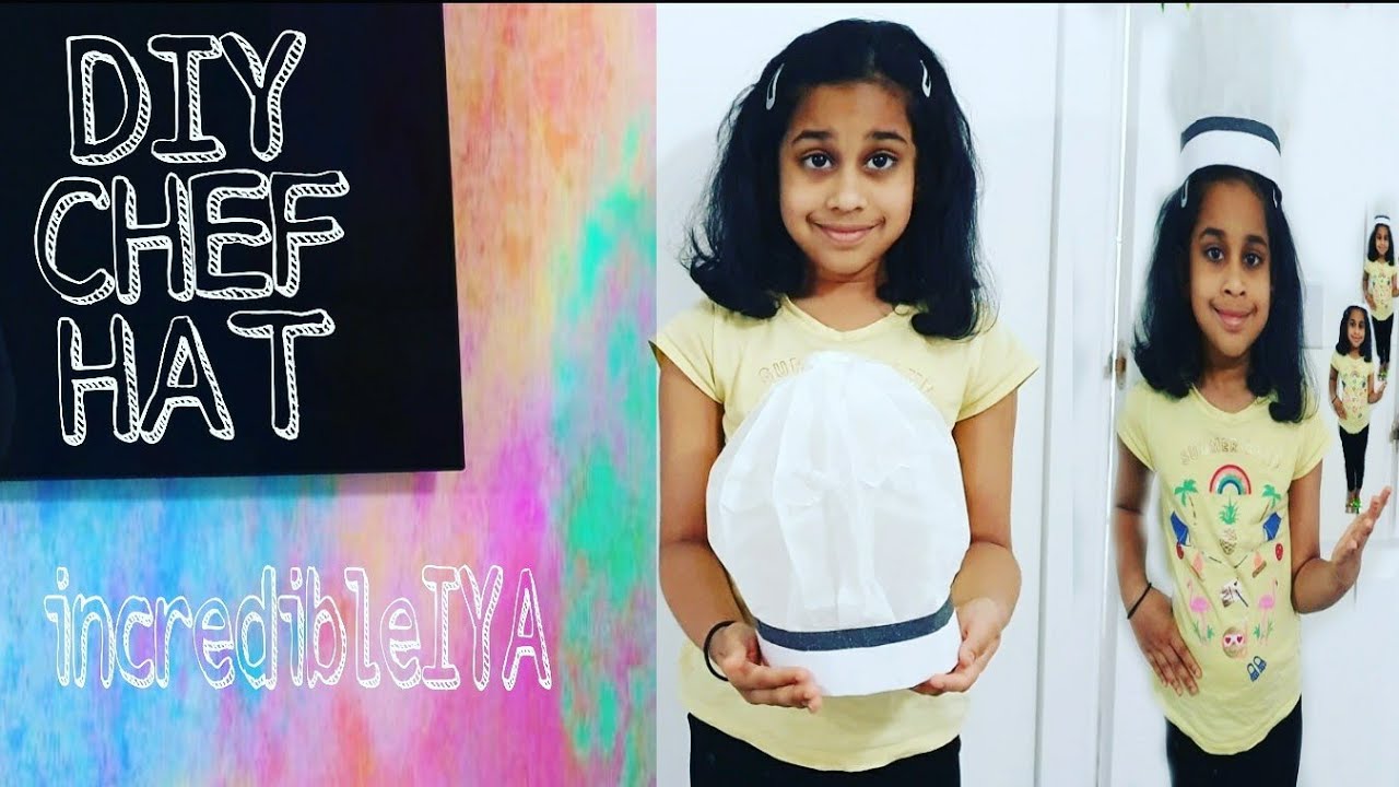 DIY CHEF CAP | DIY CHEF HAT| How to make Chef Hat| Ep #7 |Incredible ...