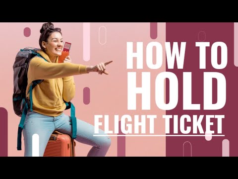 How do I put my flight ticket on hold? - YouTube