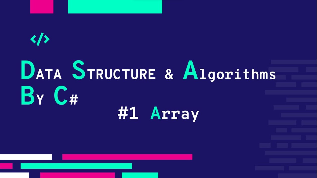 Array Data Structure And Algorithms By C 1 Youtube 2483