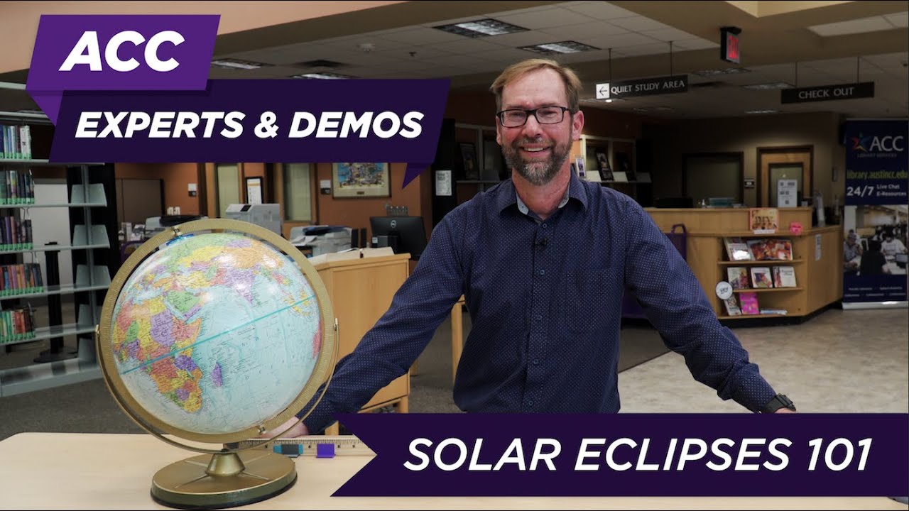 ACC Experts & Demos- Solar Eclipses 101 - YouTube