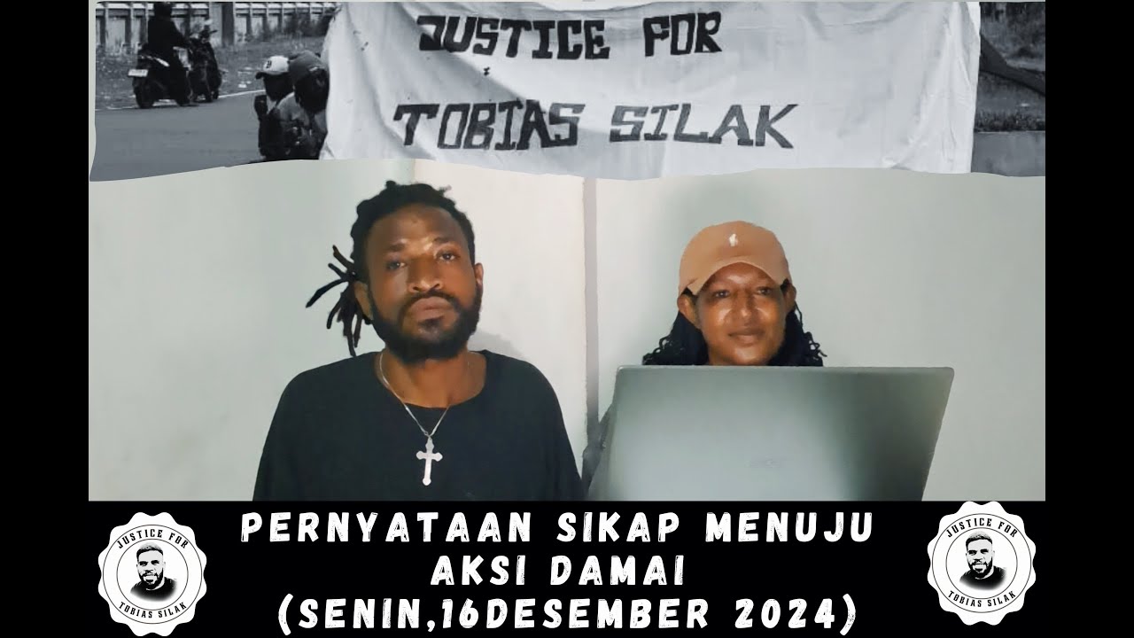 PERNYATAAN SIKAP MENUJU AKSI 16 DESEMBER 2024 FRONT JUSTICE FOR TOBIAS SILAK Di JAYAPURA - YouTube