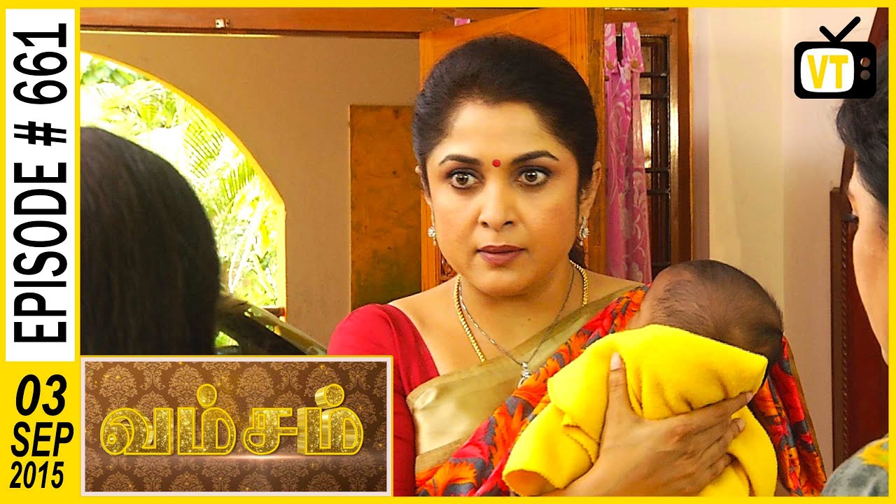 Vamsam - Tamil Serial | Episode 661 | 03/09/2015 - YouTube