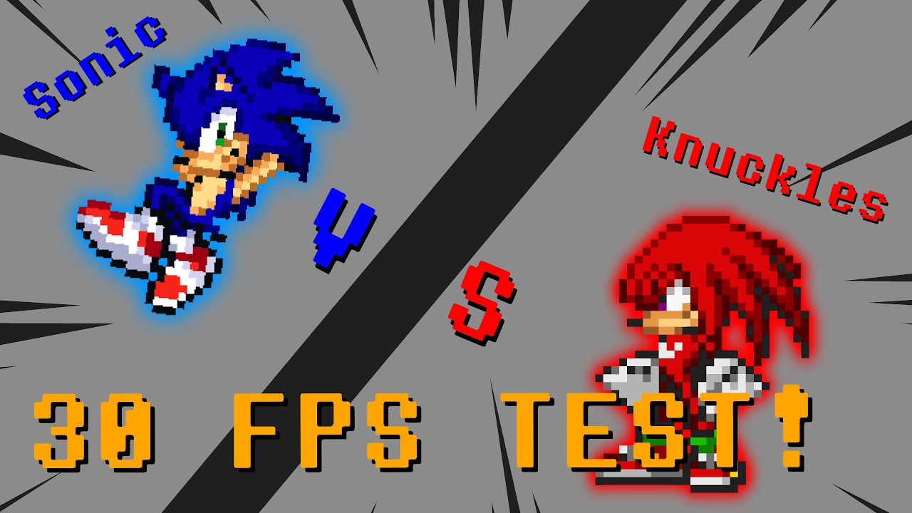 30 FPS TESTS! (SONIC VS KNUCKLES) STICK NODES ANIMATION - YouTube