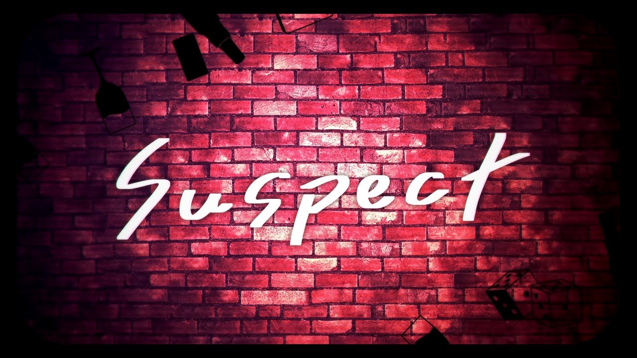 【Fan Made MV】Suspect - YouTube