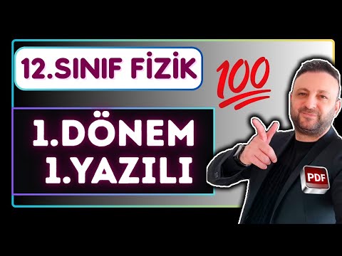 💯 Aldıracak | 12.Sınıf Fizik 1.Dönem 1.Yazılıya Hazırlık Çalışması 2025-2026 | PDF 