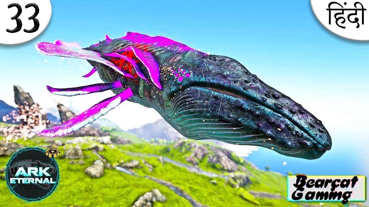 🔥 I Summon Infernal Space Whales 🔥 Ark: Eternal S1Ep 33 Hindi - YouTube