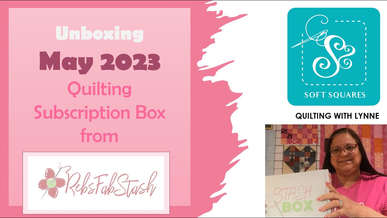 Opening the Monthly Subscription Box for Quilters from RebsFabStash for ...