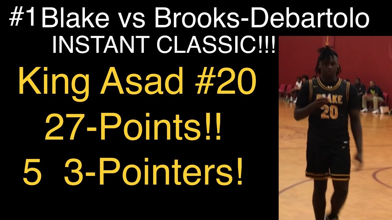 #1 Blake vs. Brooks-DeBartolo | 11-19-22 | Player of the Year #20 KING ASAD 27-pts, 5-3 pointers ...