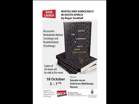 [Book Launch] 'Whites and Democracy in South Africa' by Roger Southall ...