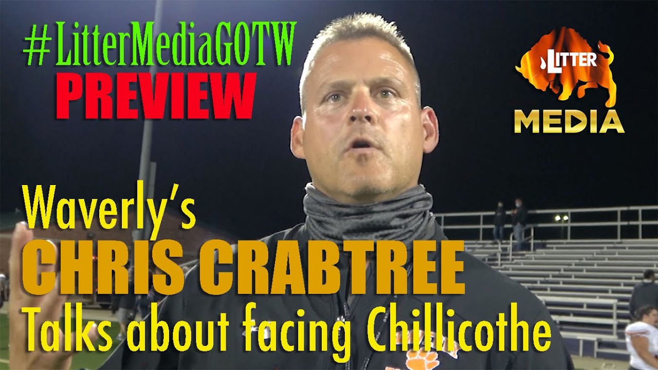 #LitterMediaGOTW PREVIEW: Waverly's Chris Crabtree talks about facing ...