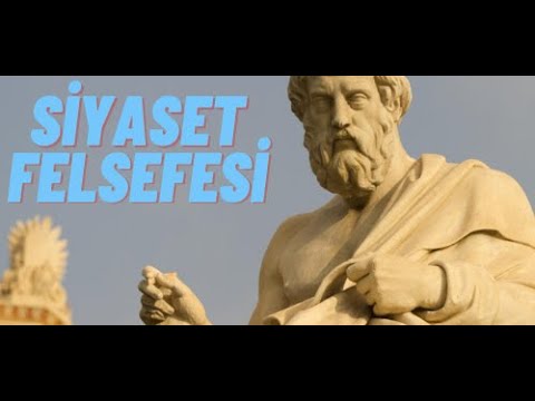 Siyaset Felsefesi Nedir? Siyaset Nedir?