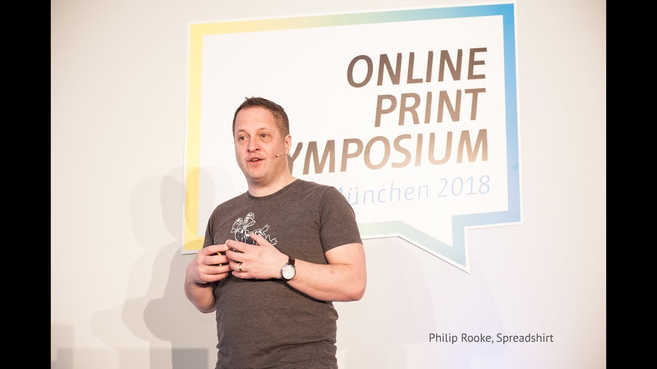 Keynote Philip Rooke, Spreadshirt #OPS2018 - YouTube