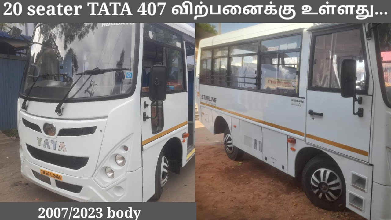 20 seater TATA 407 COACH VAN விற்பனைக்கு உள்ளது.../2007/2023 body ...