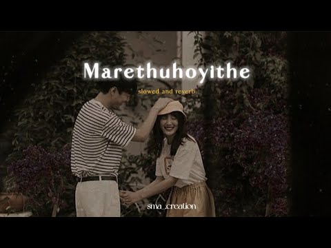 Marethuhoyithe song (slowed and reverb)#lofimusic #lofistatus #belagavi ...