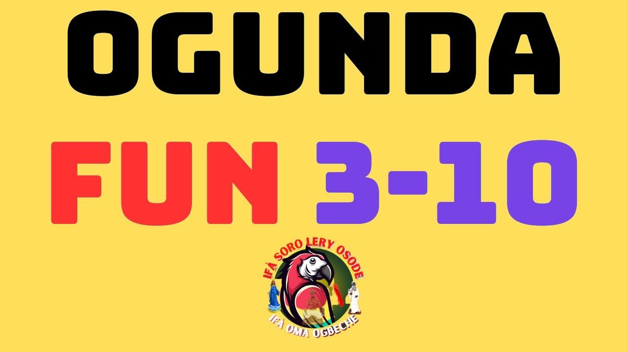ENTIENDE MAS SOBRE EL ODUN OGUNDA FUN 3-10. - YouTube
