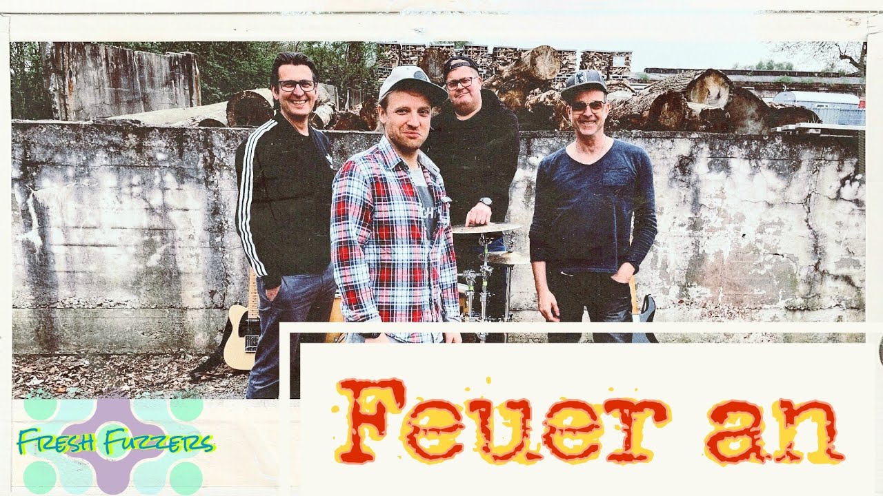 Fresh Fuzzers — Feuer an (Official Video) - YouTube