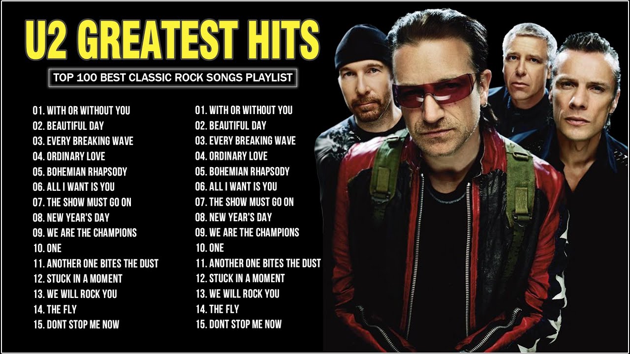 The Best Of U2 2022 🔥 U2 Greatest Hits Full Album 🔥 Top 100 Best ...