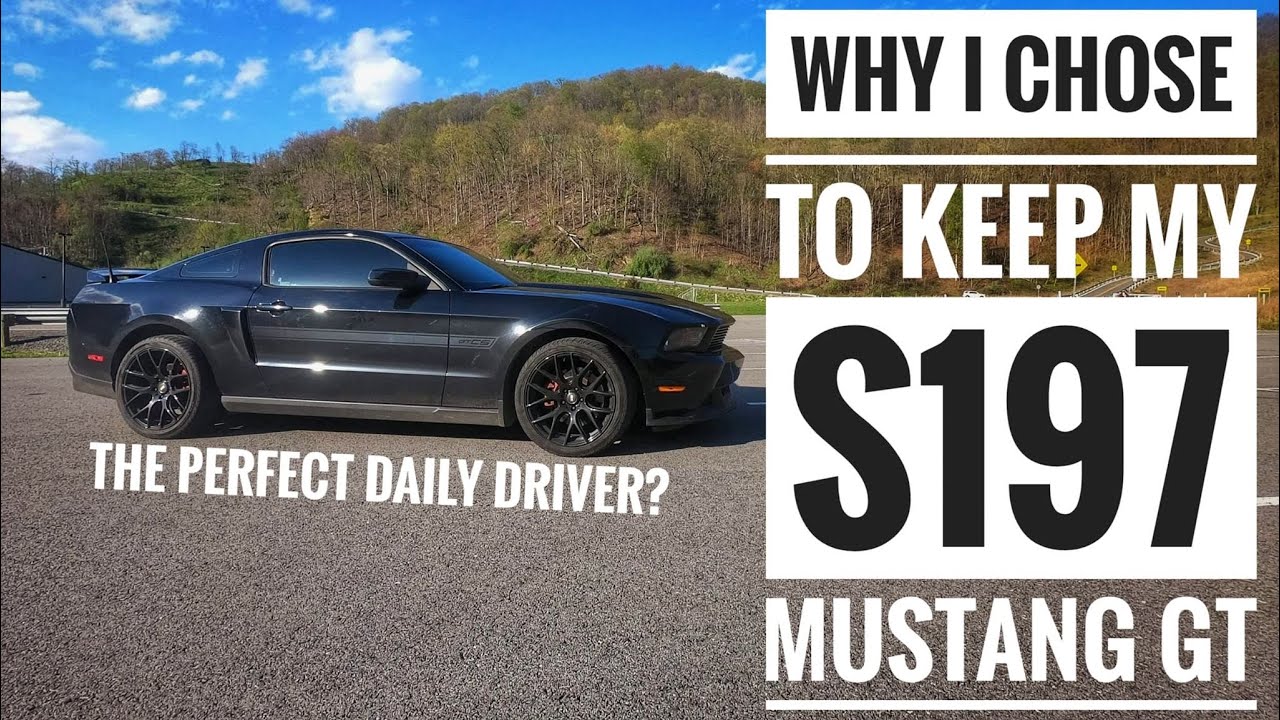 S197 Mustang GT | The PERFECT Daily Driver? - YouTube