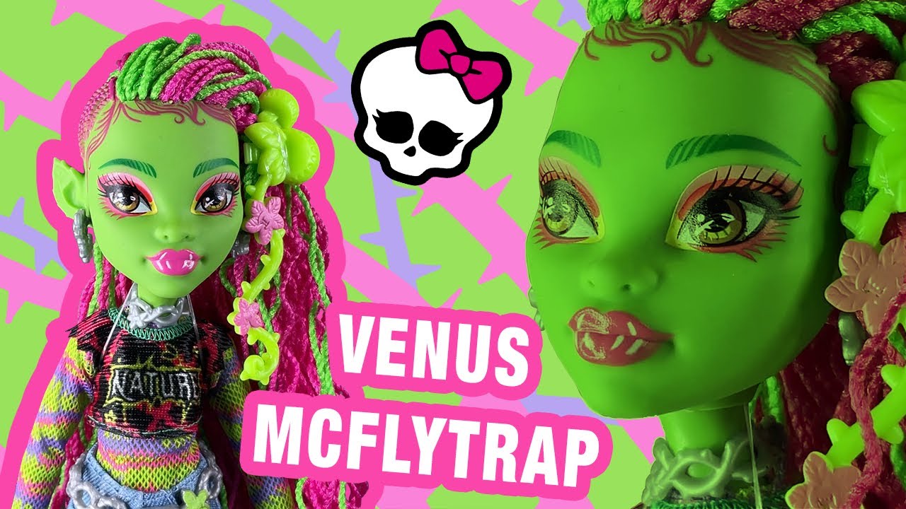 ¡LA MEJOR G3 HASTA AHORA!😍 | Muñeca Venus McFlytrap de Monster high G3 ¡Unboxing y revisión! 🩷💚🍃 ...