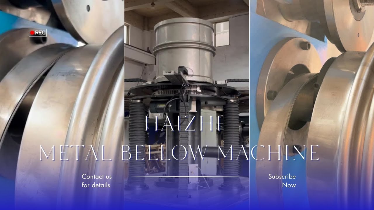 Complete Solutions for Metal Bellows Manufacturing, Bellows Cuff ...
