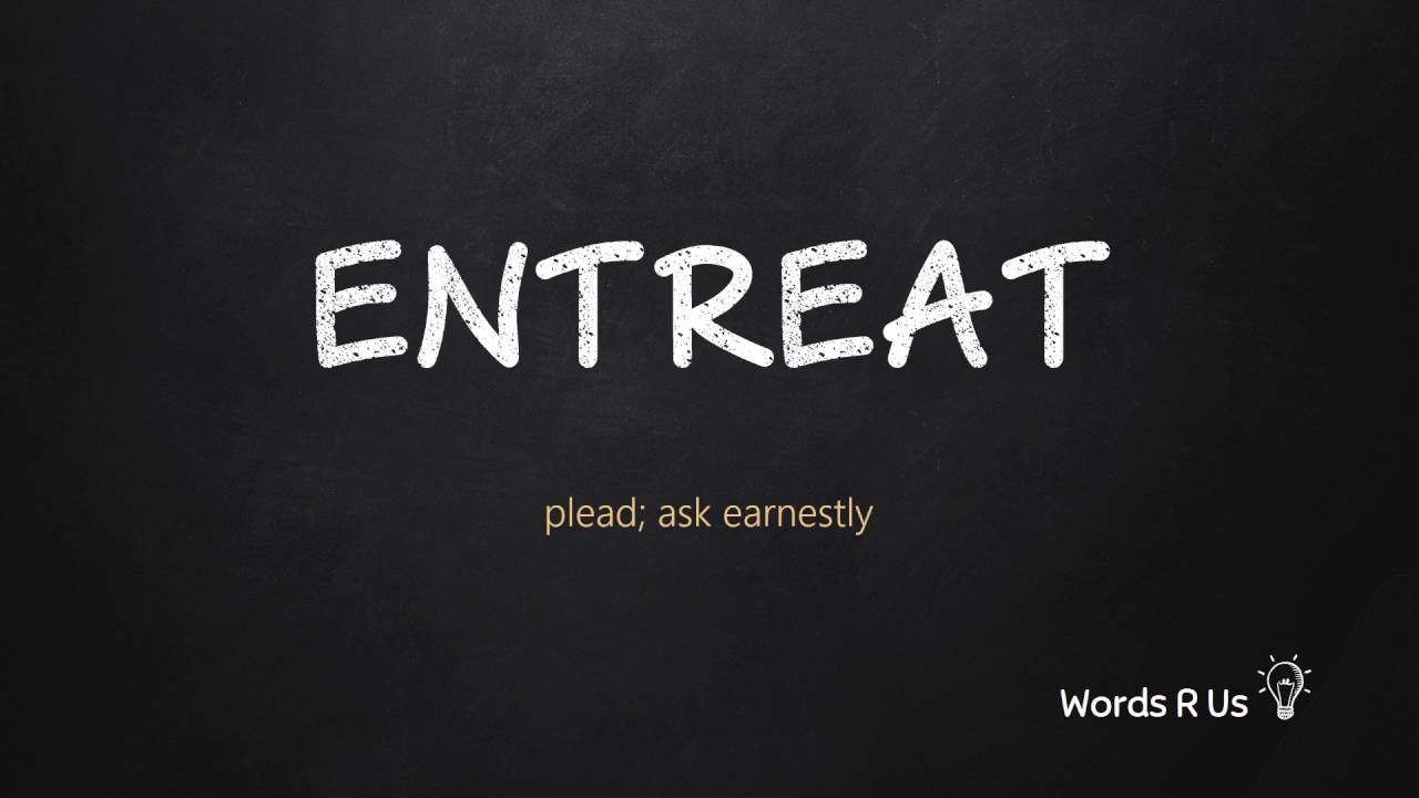 How to Pronounce ENTREAT in American English - YouTube