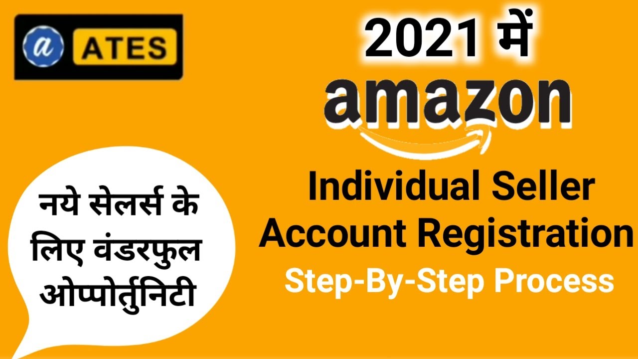 Amazon Individual Seller Account Registration 2021 Step by Step Setup ...