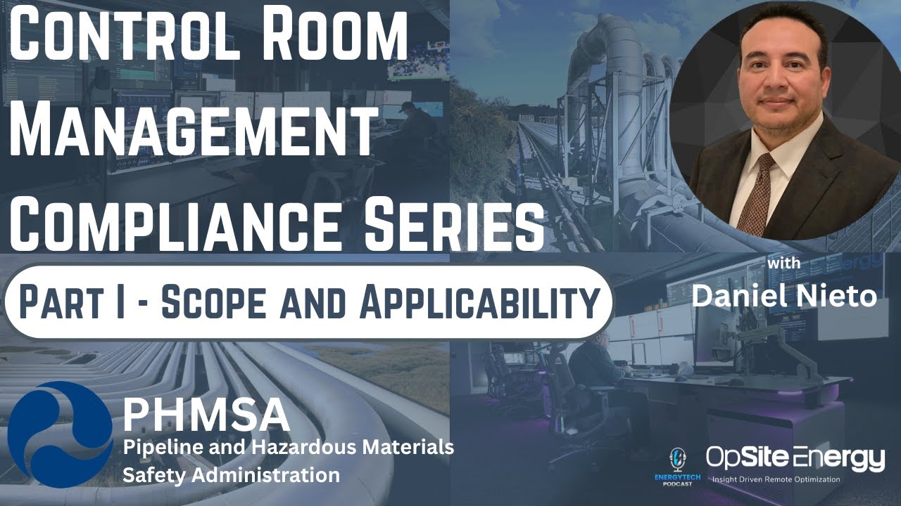 PHMSA Control Room Management Series - Part I : Scope and Applicability ...