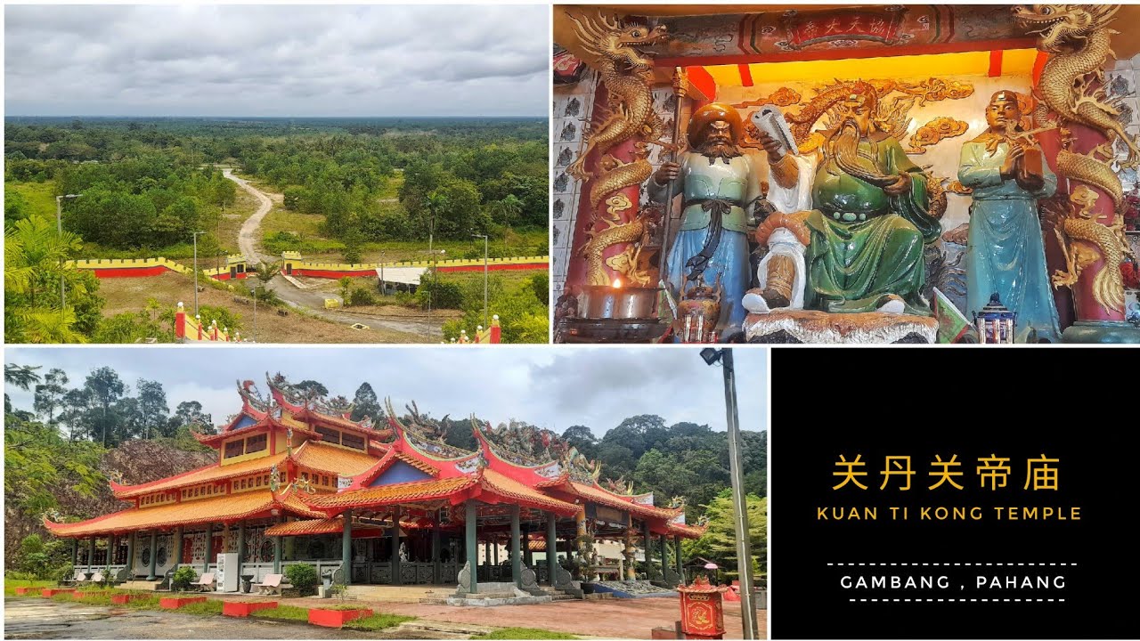 彭亨 | 关丹关帝庙 Kuan Ti Kong Temple | Gambang , Pahang - YouTube