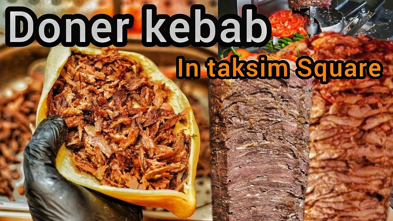 doner kebab in taksim Square (istanbul) - YouTube