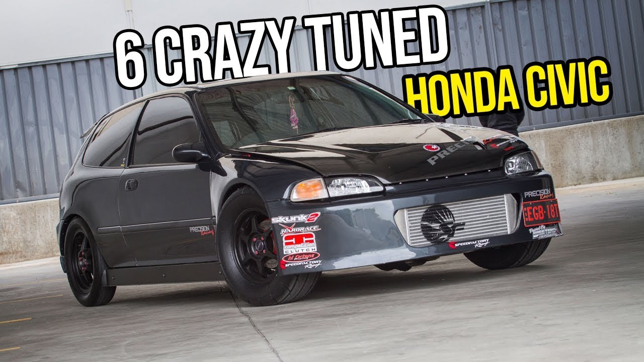 6 Crazy Tuned Honda Civic - YouTube