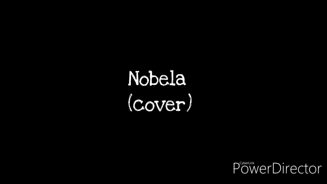 Nobela (cover) - YouTube