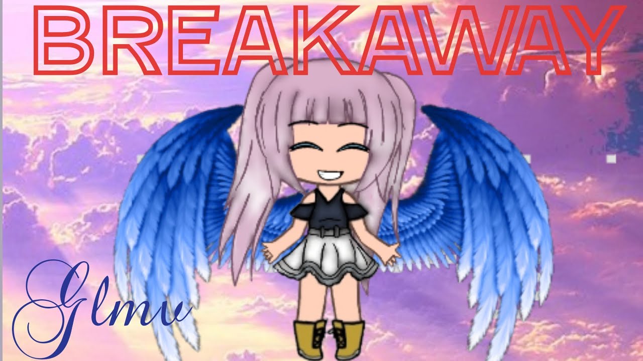 ||Breakaway||/Avril Cover/GLMV - YouTube