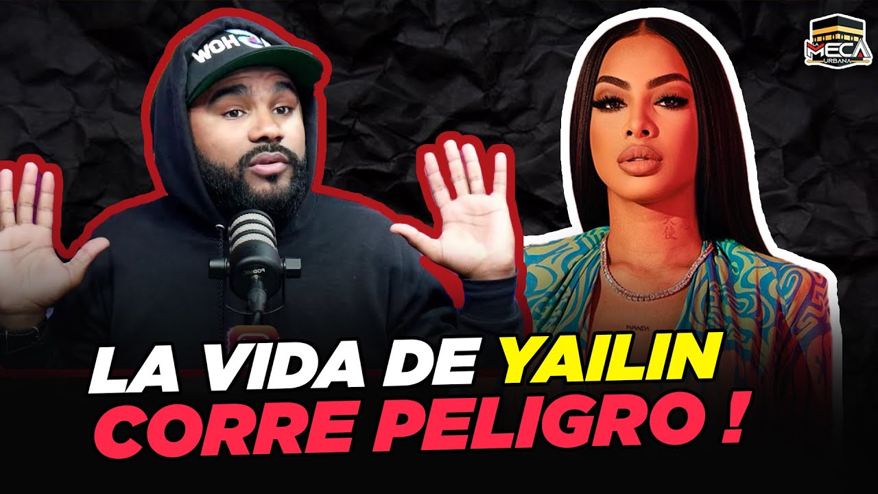 LA VIDA DE YAILIN CORRE PELIGRO ! - YouTube