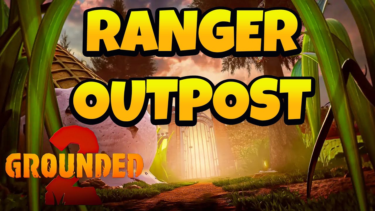 Find The Ranger Outpost Full Walkthrough in Grounded 2 - YouTube