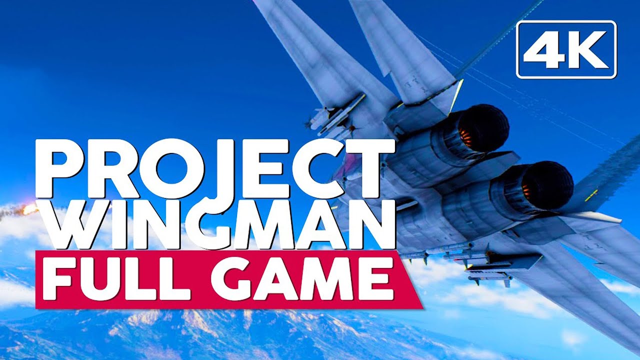 Project Wingman | Full Gameplay Walkthrough (PC 4K60FPS) No Commentary ...