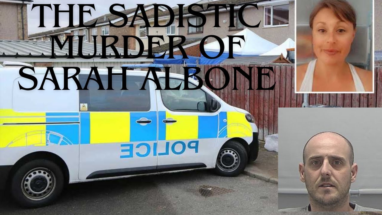 The Sadistic Murder Of Sarah Albone - YouTube