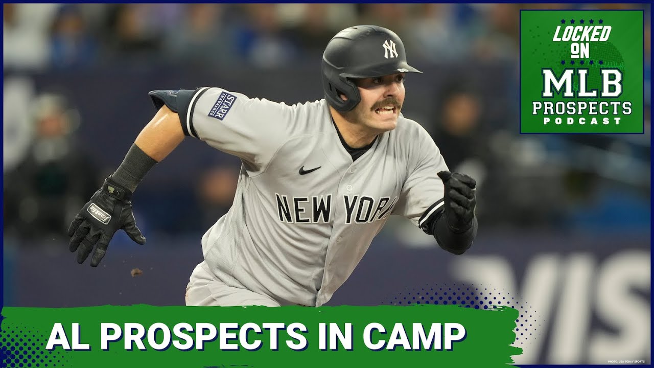 American League Prospects in Camp - Does Austin Wells Make Yankees ...