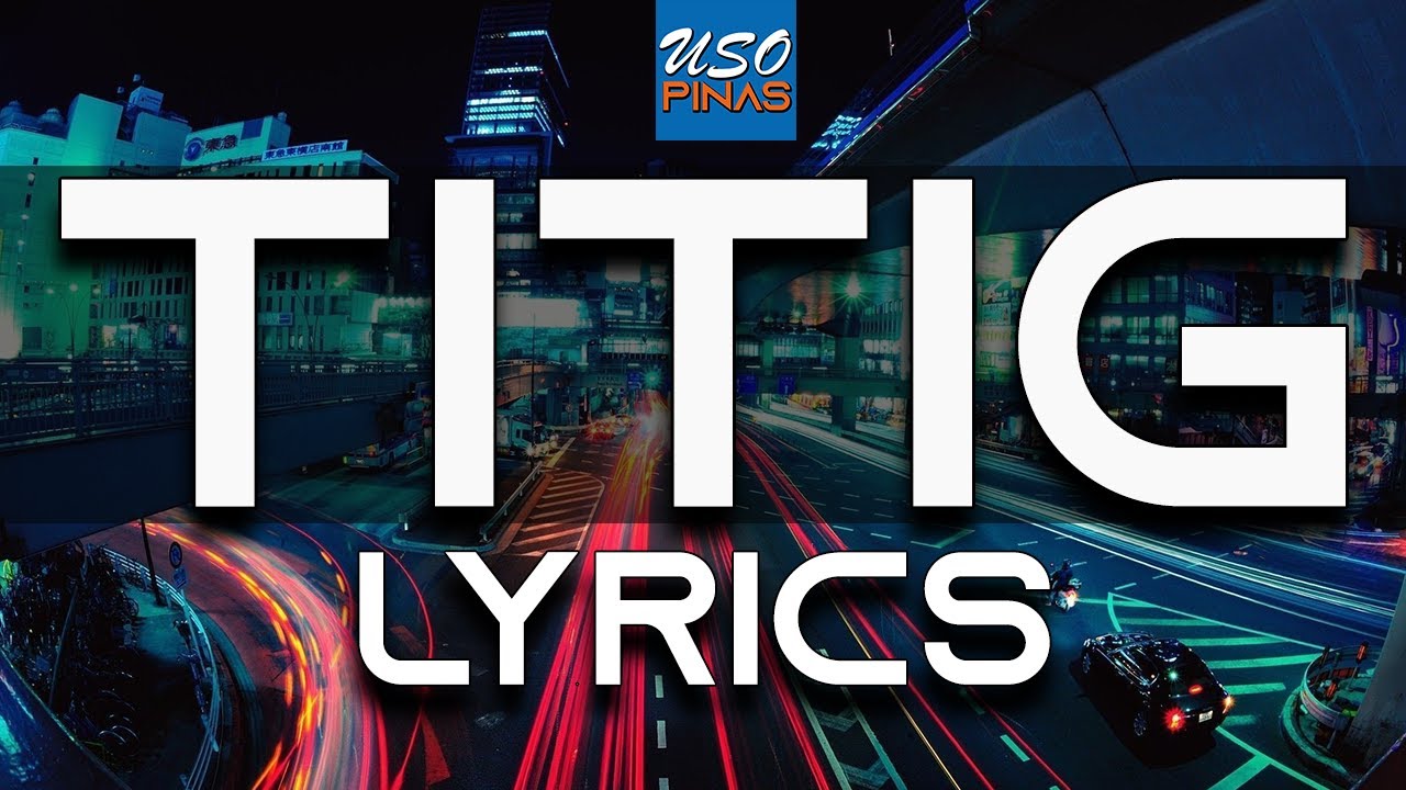 Titig Lyrics - MC Einstein ft. Flow G, Yuri Dope & Jekkpot - YouTube